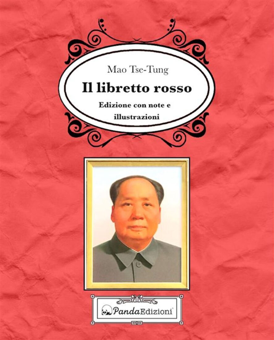 Il libretto rosso, di Mao Tse-Tung - Casa Editrice